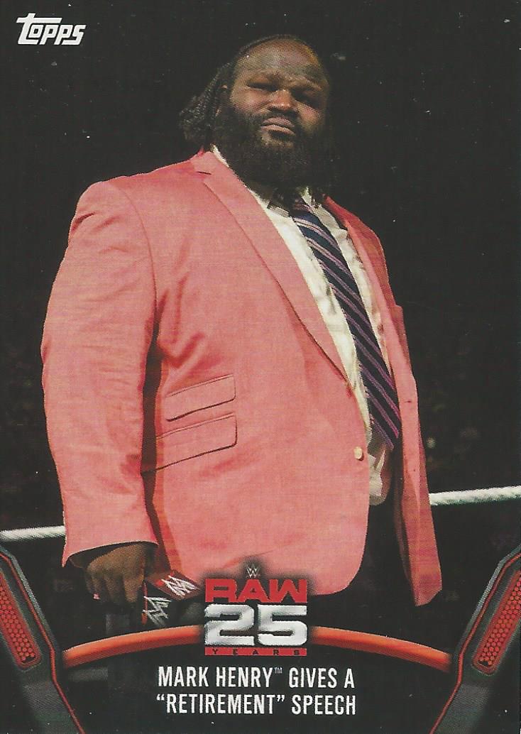 WWE Topps Then Now Forever 2018 Trading Cards Mark Henry Raw-39 ...